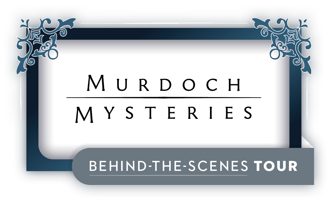 Murdoch Mysteries - Behind The Scenes Tour
